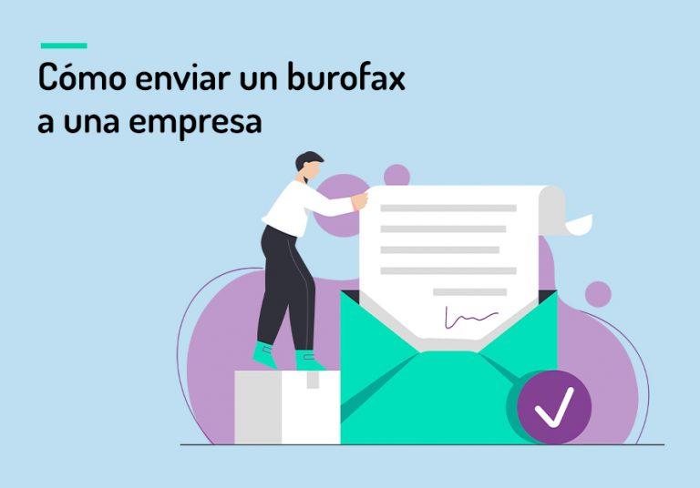 Cómo enviar un burofax a una empresa: guía completa en España ...